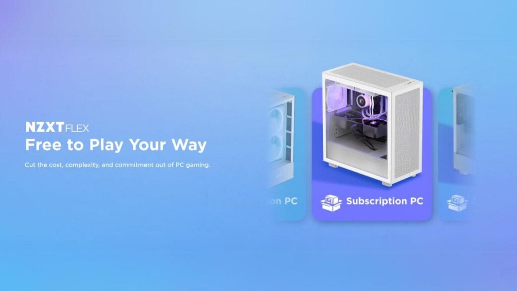 NZXT Flex is a subscription service that lets you rent a gaming PC ...