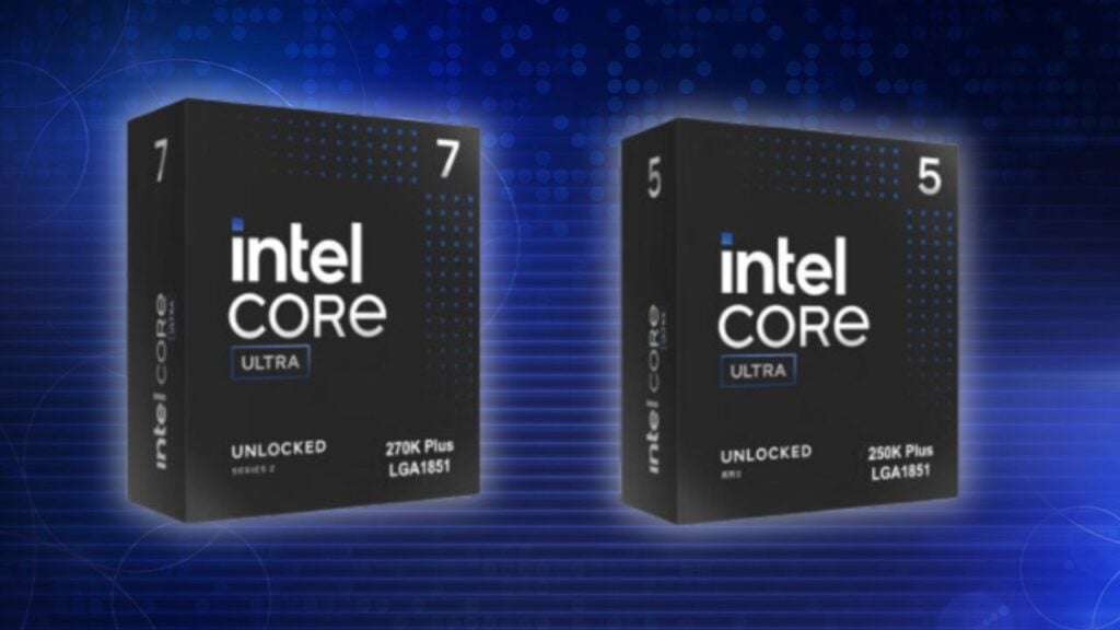 Intel Core Ultra 5 250K Plus, Ultra 7 270K Plus desktop CPUs now ...